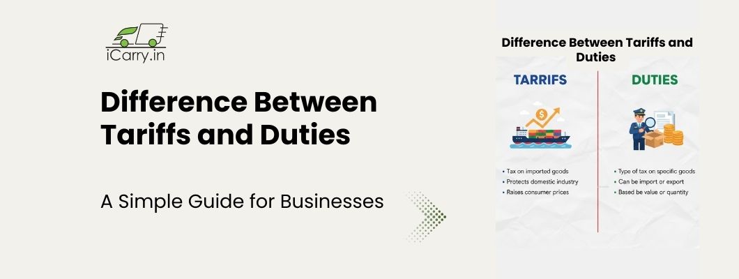 Difference Between Tariffs and Duties: A Simple Guide for Businesses ...